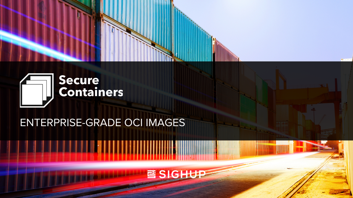Announcing SIGHUP Secure Containers Catalog